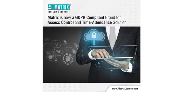 Matrix Comsec Announces GDPR Compliance for its Access Control and Time-Attendance Solution ...